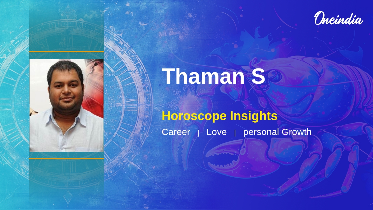 Thaman S: Horoscope Prediction and Career Insights - Oneindia News