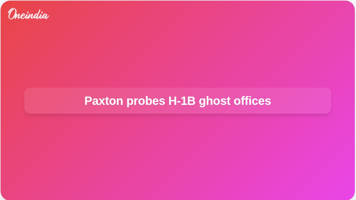 H-1B visa fraud: Texas AG Ken Paxton investigates 30 businesses over ...