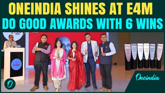 Oneindia Wins Six Trophies at e4m DO GOOD Awards for Transformative ...