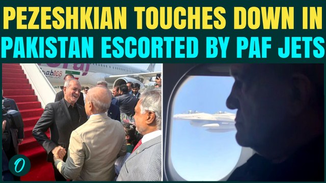 Iran Prez Pezeshkian ARRIVES in Pakistan Escorted By PAF Jets; Welcomed ...