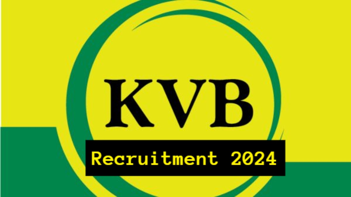 Bank Recruitment: ಕೆವಿಬಿ ಬ್ಯಾಂಕ್‌ನ ಅನೇಕ ಖಾಲಿ ಹುದ್ದೆಗಳಿಗೆ ನೇಮಕಾತಿ, ವೇತನ ...