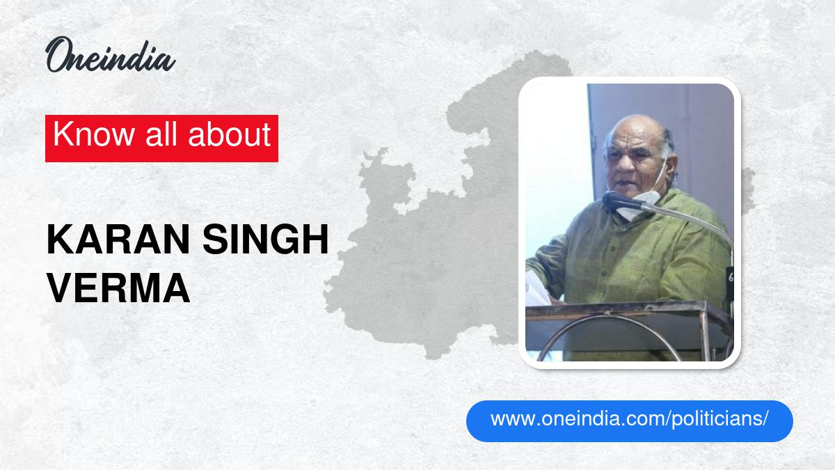 Karan Singh Verma: Age, Biography, Education, Wife, Caste, Net Worth ...