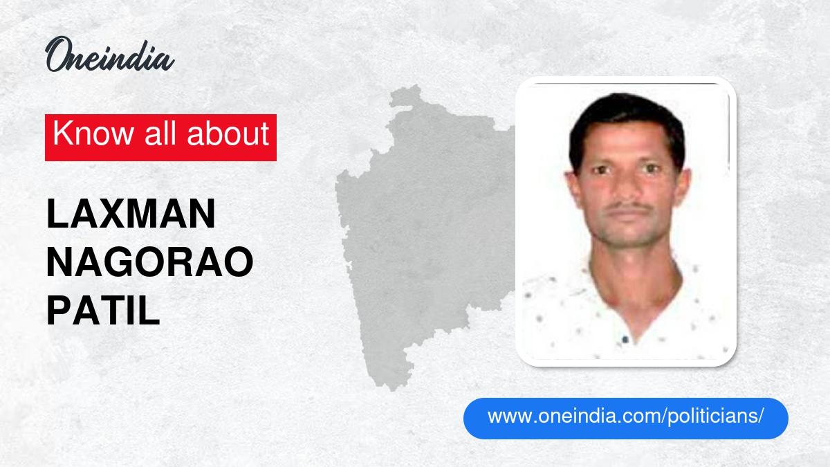 Laxman Nagorao Patil: Age, Biography, Education, Wife, Caste, Net Worth ...
