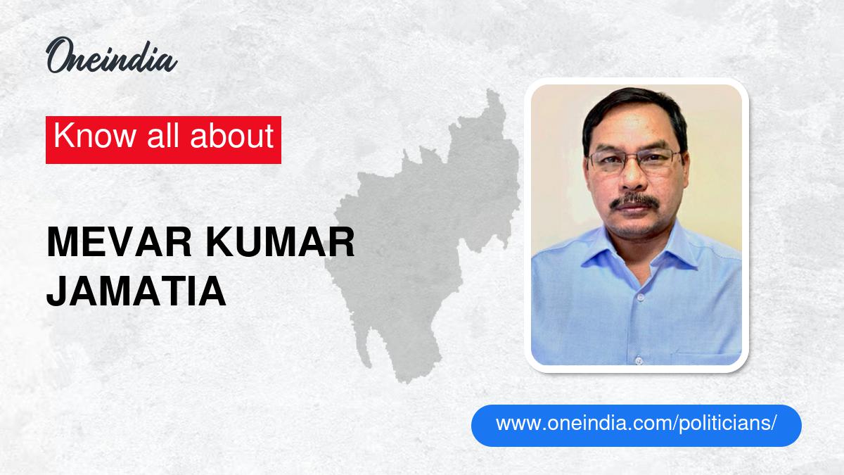 Mevar Kumar Jamatia: Age, Biography, Education, Wife, Caste, Net Worth & More - Oneindia