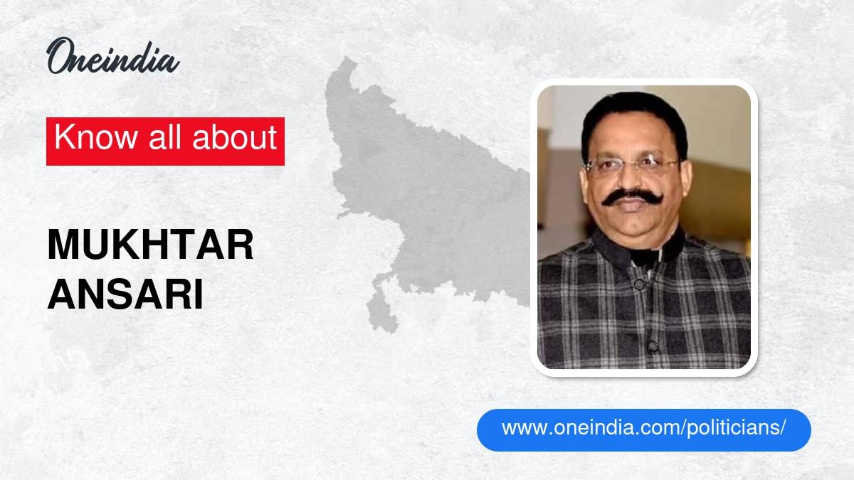 Mukhtar Ansari: Age, Biography, Education, Wife, Caste, Net Worth ...