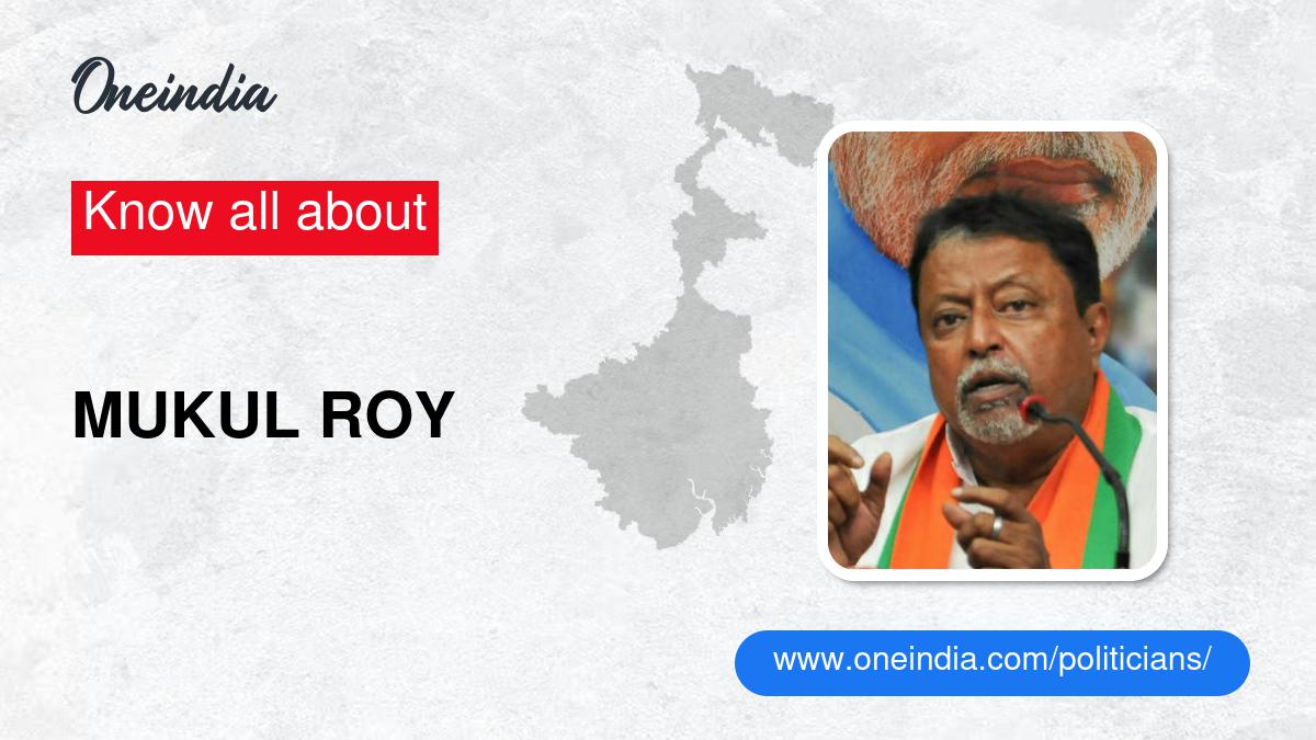Mukul Roy: Age, Biography, Education, Wife, Caste, Net Worth & More ...