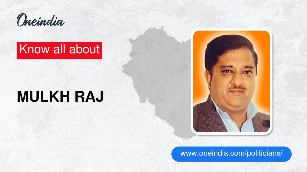 Mulkh Raj: Age, Biography, Education, Wife, Caste, Net Worth & More ...