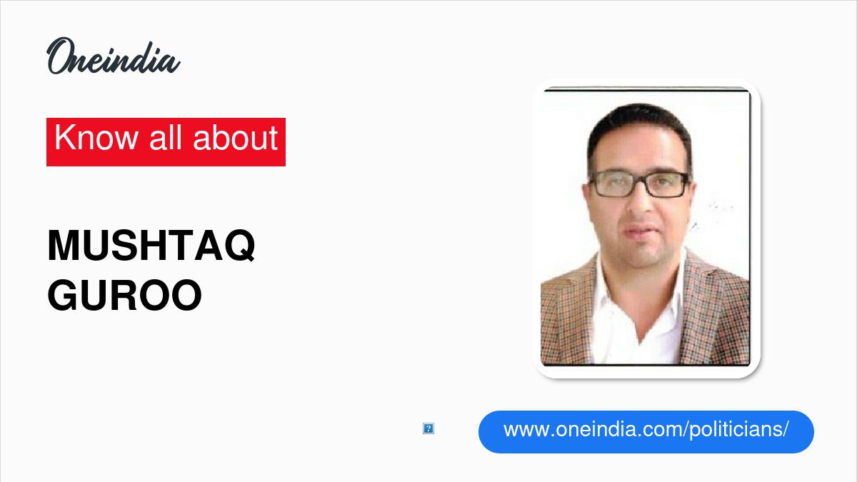 Mushtaq Guroo: Age, Biography, Education, Wife, Caste, Net Worth & More - Oneindia