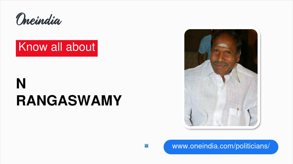 N Rangaswamy: Age, Biography, Education, Wife, Caste, Net Worth & More ...