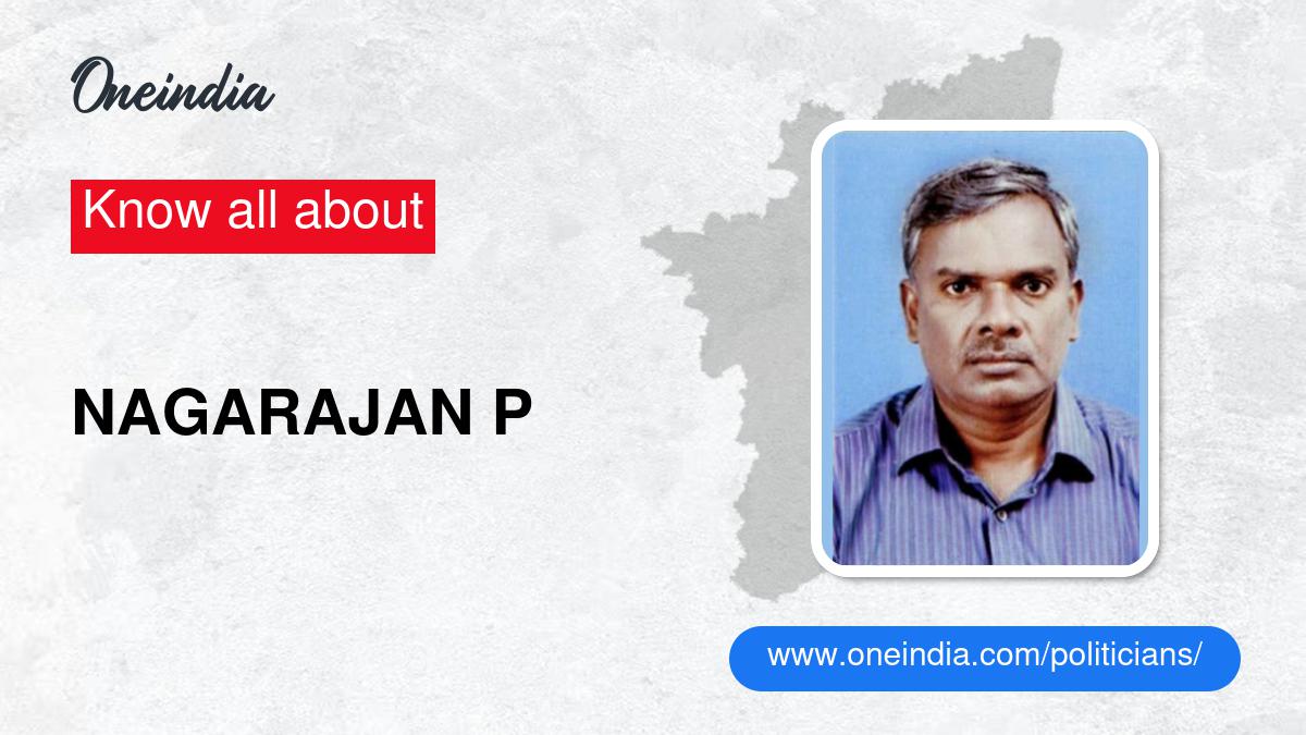 Nagarajan P: Age, Biography, Education, Wife, Caste, Net Worth & More ...