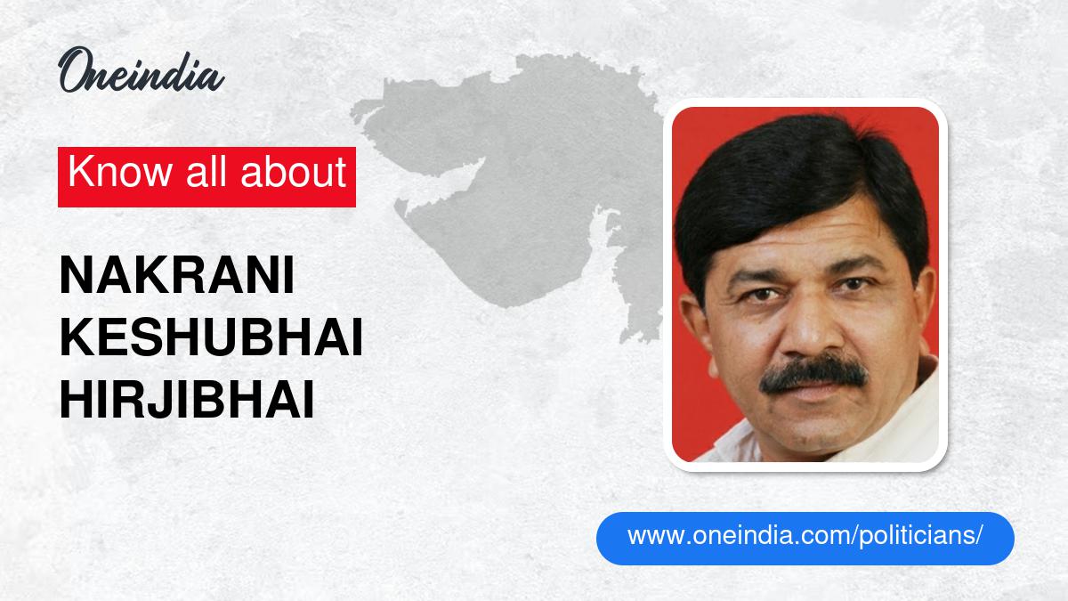 Nakrani Keshubhai Hirjibhai: Age, Biography, Education, Wife, Caste ...