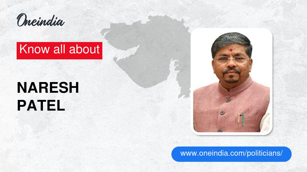 Naresh Patel: Age, Biography, Education, Wife, Caste, Net Worth & More ...