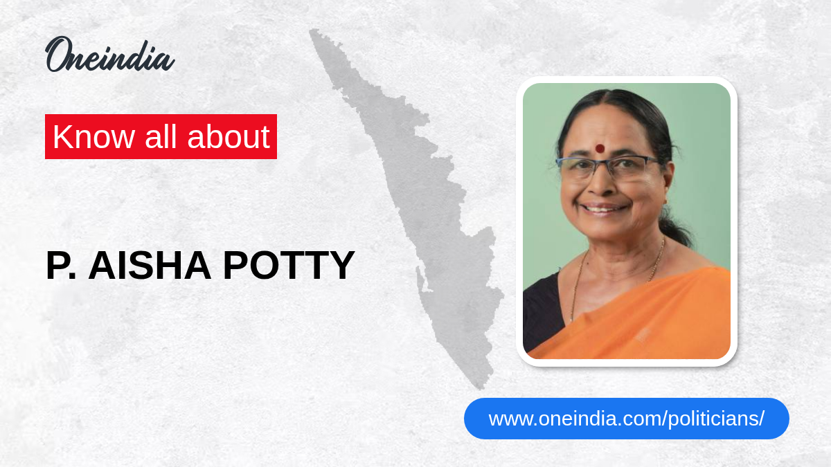 P. Aisha Potty: Age, Biography, Education, Husband, Caste, Net Worth ...