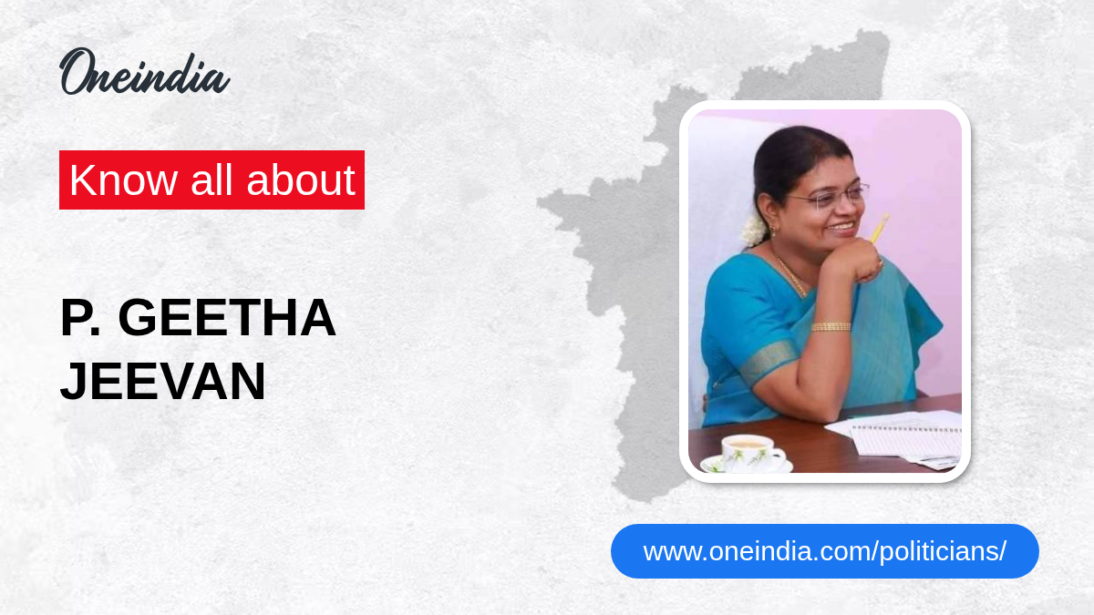 P. Geetha Jeevan: Age, Biography, Education, Wife, Caste, Net Worth ...
