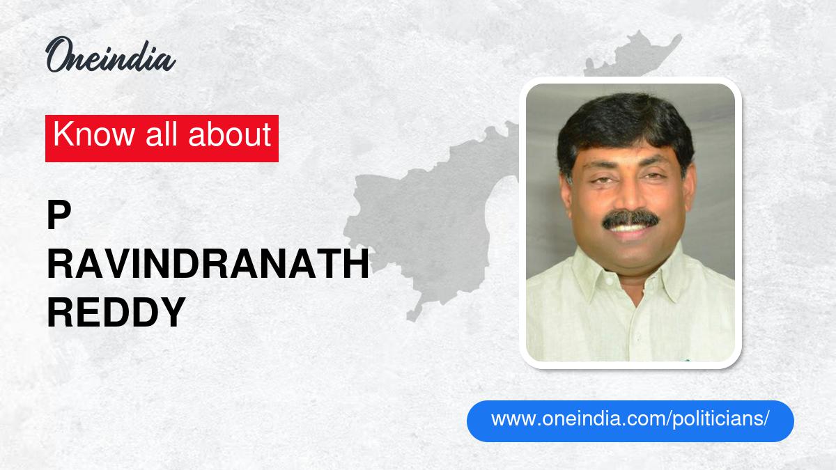 P Ravindranath Reddy: Age, Biography, Education, Wife, Caste, Net Worth ...