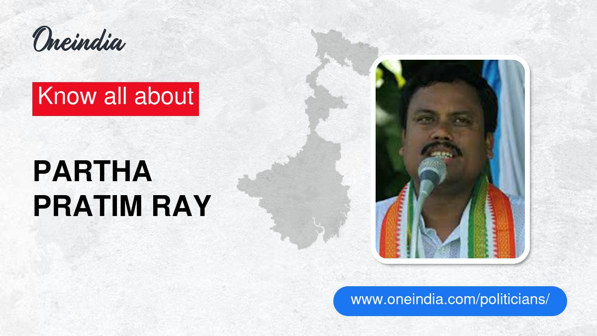 Partha Pratim Ray Age Biography Education Wife Caste Net Worth And More Oneindia