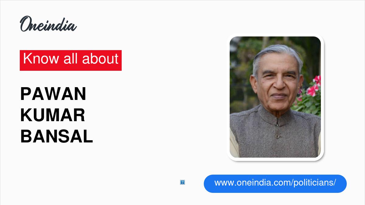 Pawan Kumar Bansal: Age, Biography, Education, Wife, Caste, Net Worth ...
