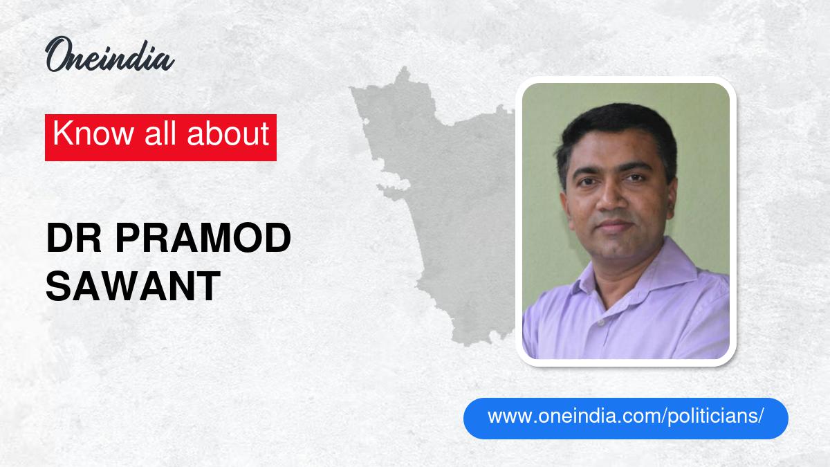 Dr Pramod Sawant: Age, Biography, Education, Wife, Caste, Net Worth & More - Oneindia