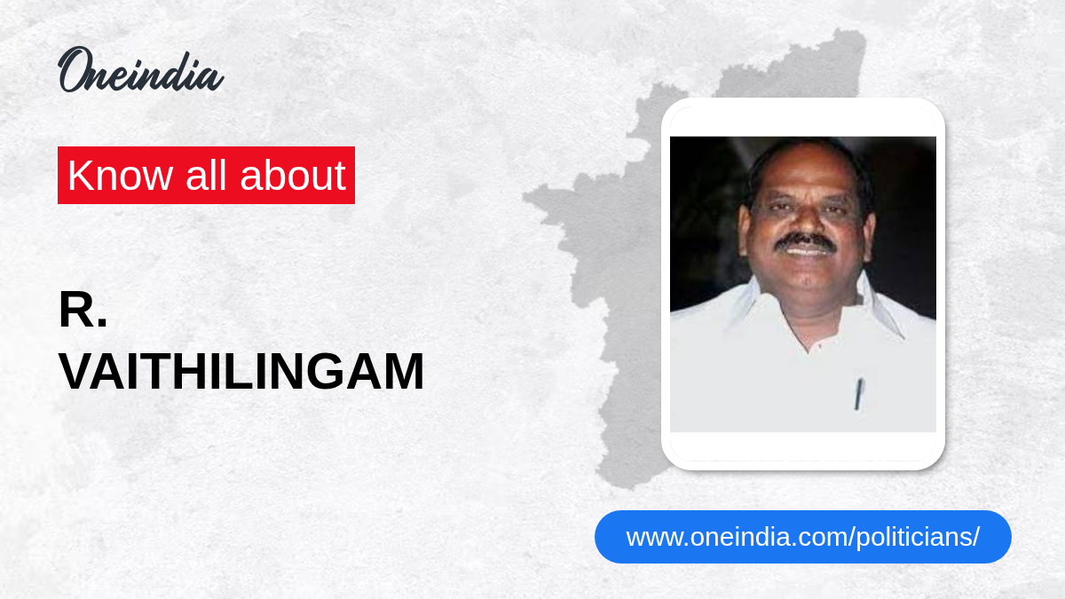 R. Vaithilingam: Age, Biography, Education, Wife, Caste, Net Worth ...