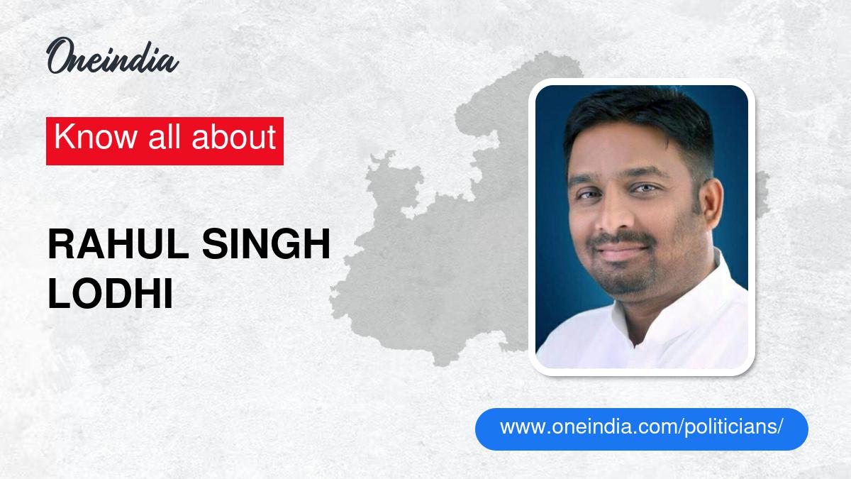 Rahul Singh Lodhi: Age, Biography, Education, Wife, Caste, Net Worth ...