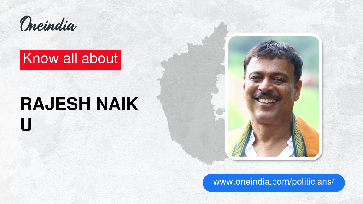 Rajesh Naik U: Age, Biography, Education, Wife, Caste, Net Worth & More ...