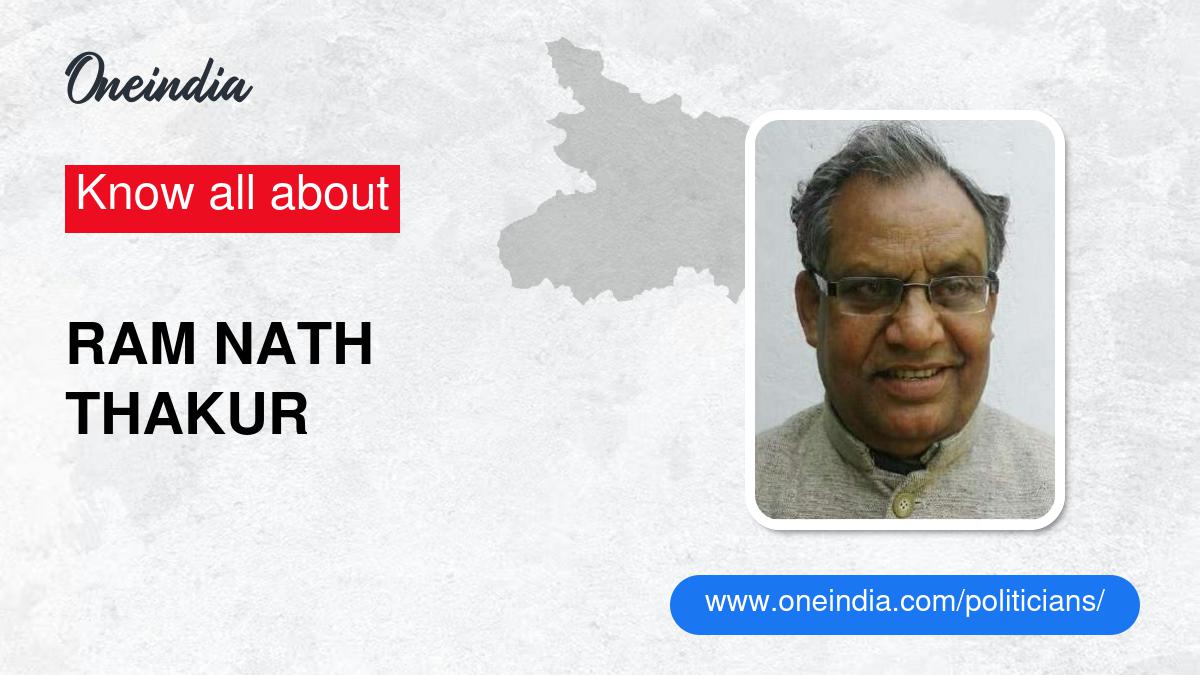 Ram Nath Thakur: Age, Biography, Education, Wife, Caste, Net Worth ...