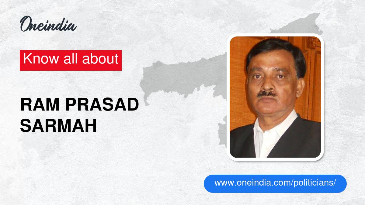 Ram Prasad Sarmah: Age, Biography, Education, Wife, Caste, Net Worth ...