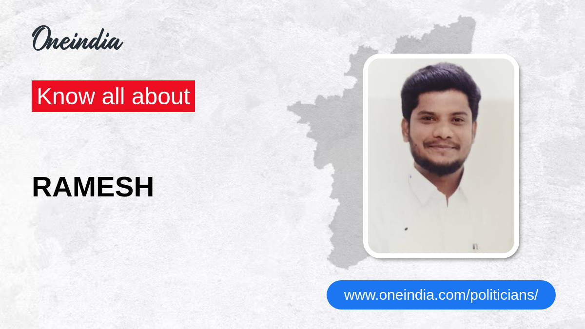 Ramesh: Age, Biography, Education, Wife, Caste, Net Worth & More - Oneindia