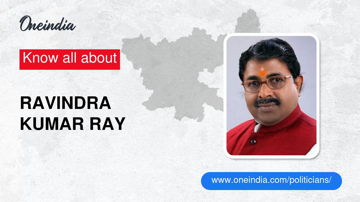 Ravindra Kumar Ray: Age, Biography, Education, Wife, Caste, Net Worth ...