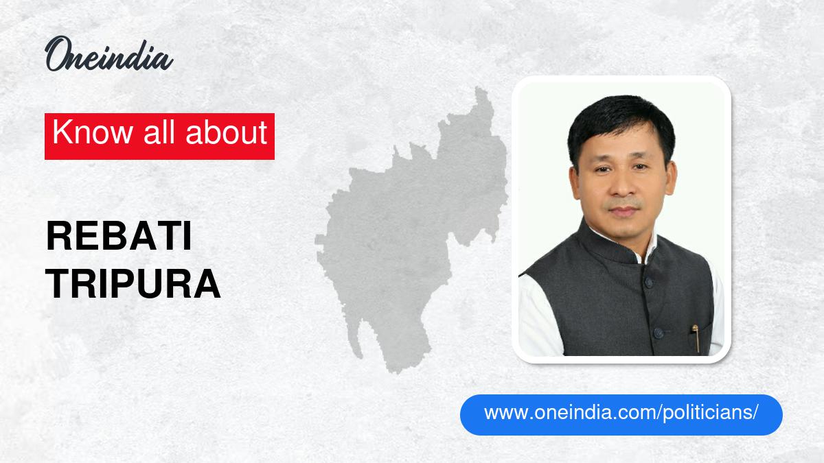 Rebati Tripura: Age, Biography, Education, Wife, Caste, Net Worth ...