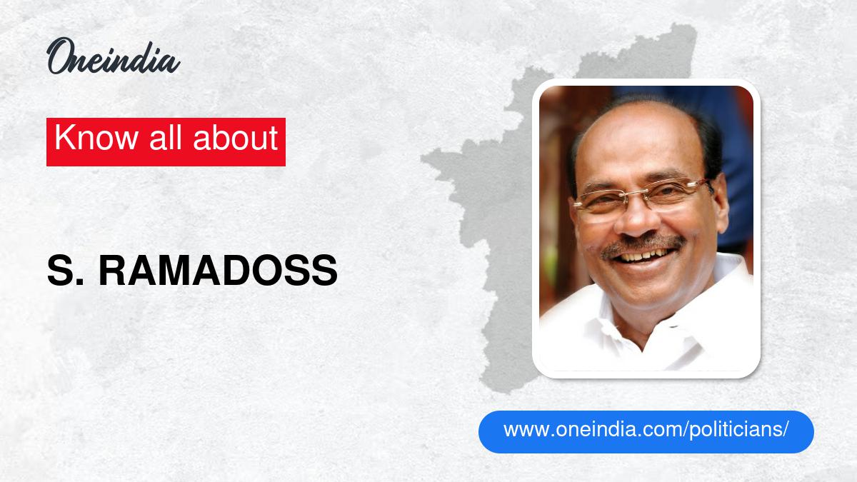 S. Ramadoss: Age, Biography, Education, Wife, Caste, Net Worth & More ...