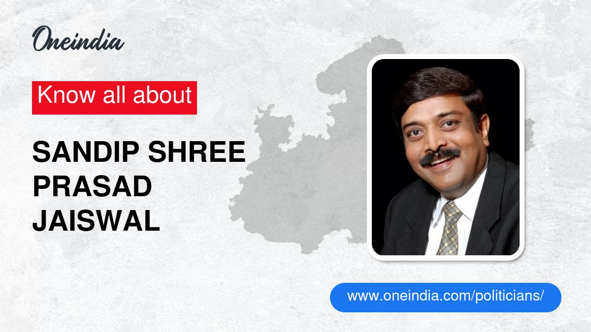 Sandip Shree Prasad Jaiswal: Age, Biography, Education, Wife, Caste ... Sandip Shree Prasad Jaiswal: Age, Biography, Education, Wife, Caste ...