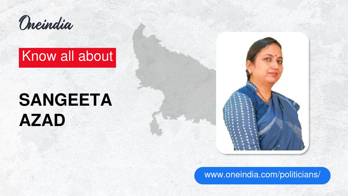 Sangeeta Azad: Age, Biography, Education, Husband, Caste, Net Worth ...