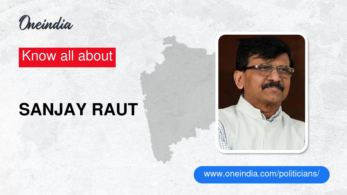 Sanjay Raut: Age, Biography, Education, Wife, Caste, Net Worth & More ...