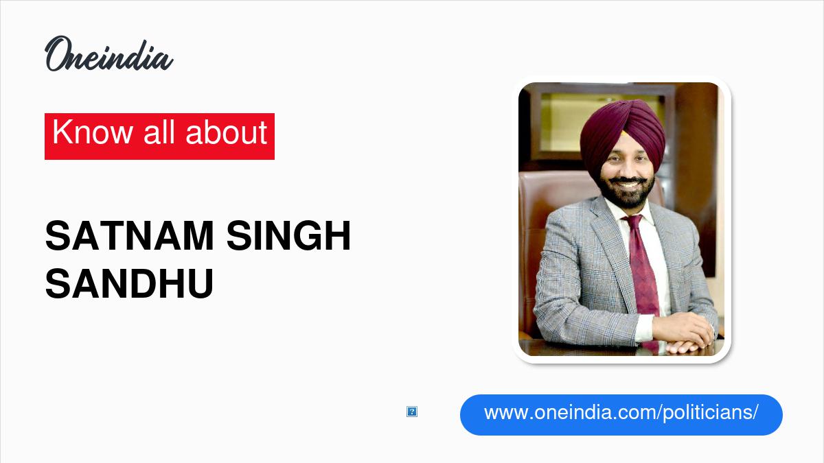 Satnam Singh Sandhu: Age, Biography, Education, Wife, Caste, Net Worth ...