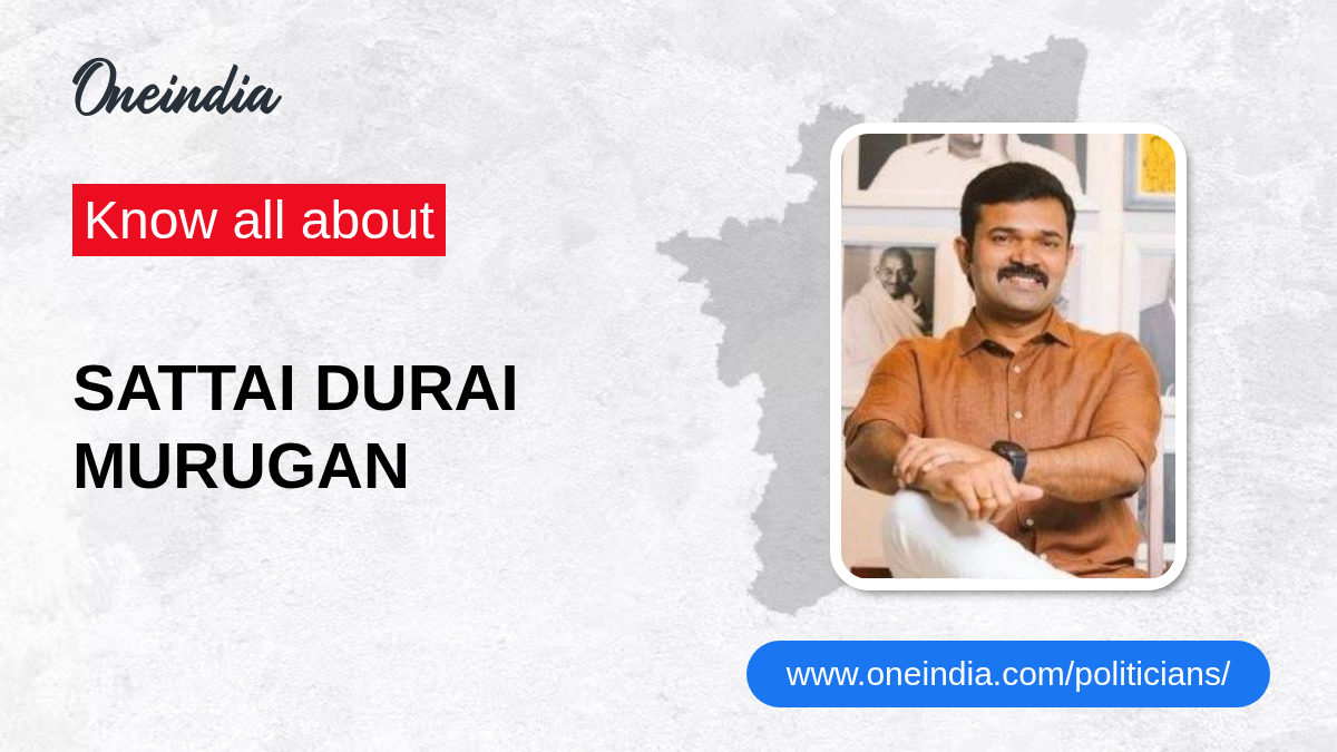 Sattai Durai Murugan: Age, Biography, Education, Wife, Caste, Net Worth ...