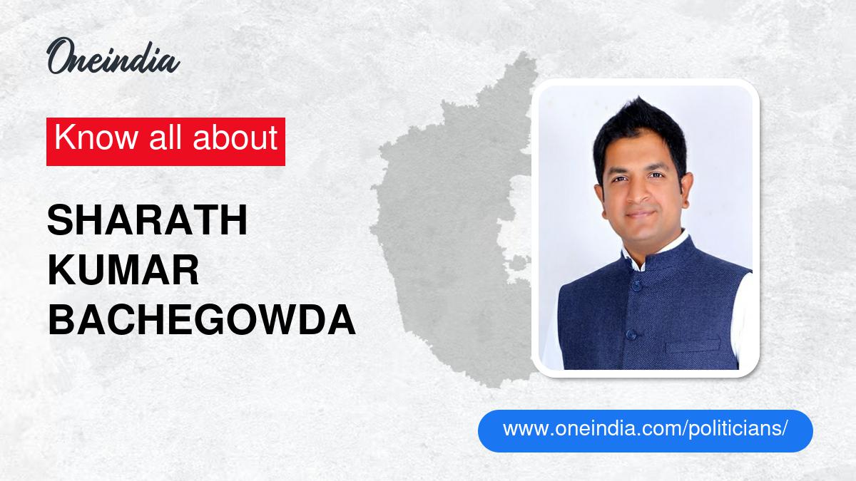 Sharath Kumar Bachegowda: Age, Biography, Education, Wife, Caste, Net ...