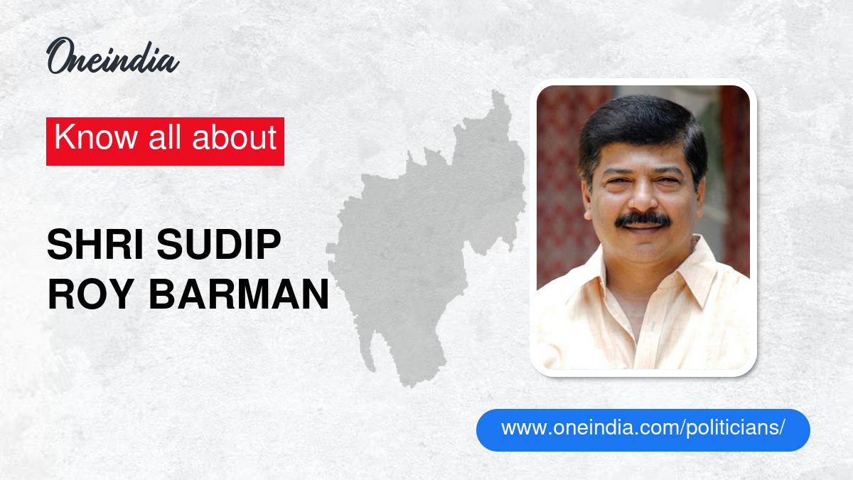 Sudip Roy Barman: Age, Biography, Education, Wife, Caste, Net Worth & More - Oneindia