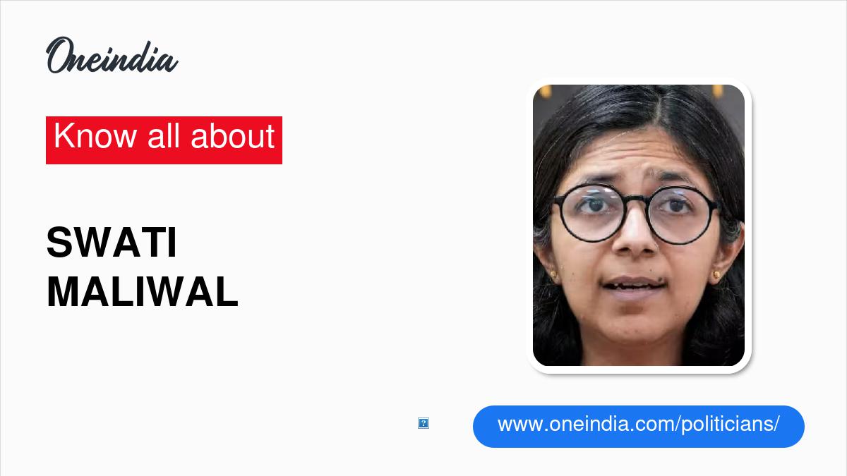 Swati Maliwal: Age, Biography, Education, Husband, Caste, Net Worth ...