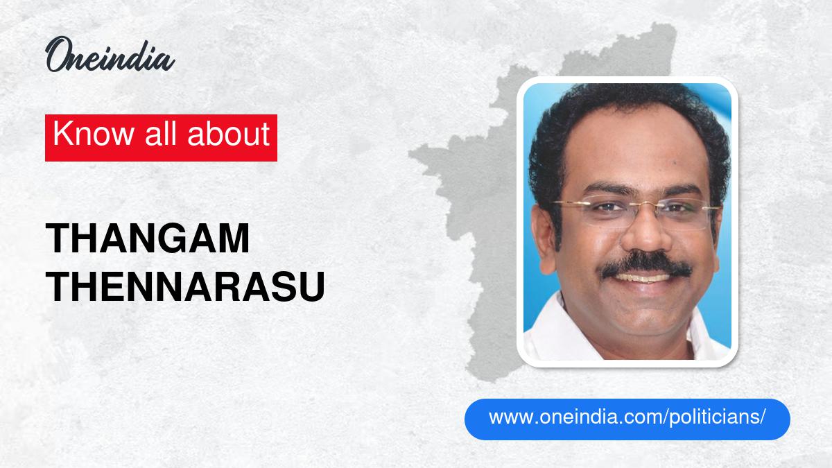 Thangam Thennarasu: Age, Biography, Education, Wife, Caste, Net Worth ...