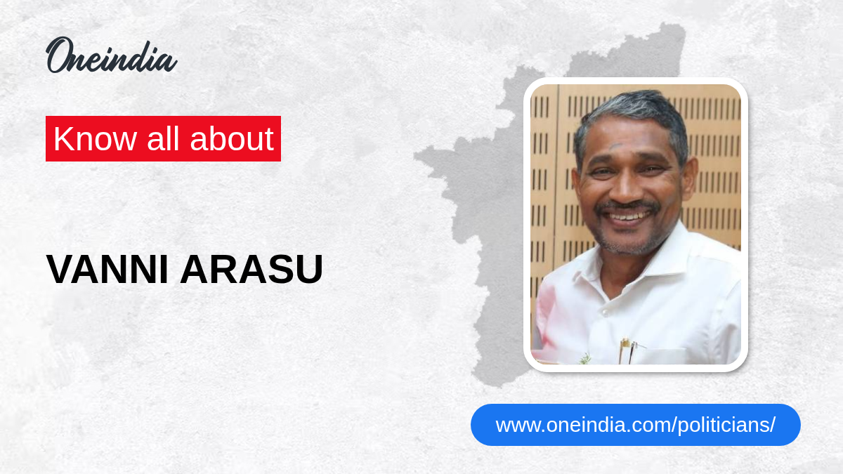 Vanni Arasu: Age, Biography, Education, Wife, Caste, Net Worth & More ...