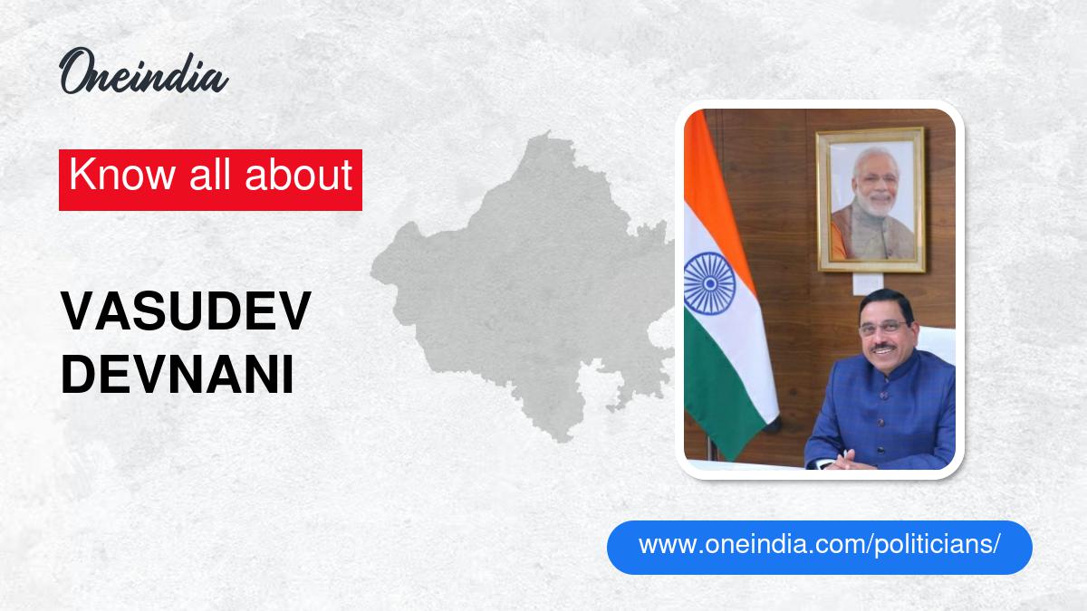 Vasudev Devnani: Age, Biography, Education, Wife, Caste, Net Worth ...