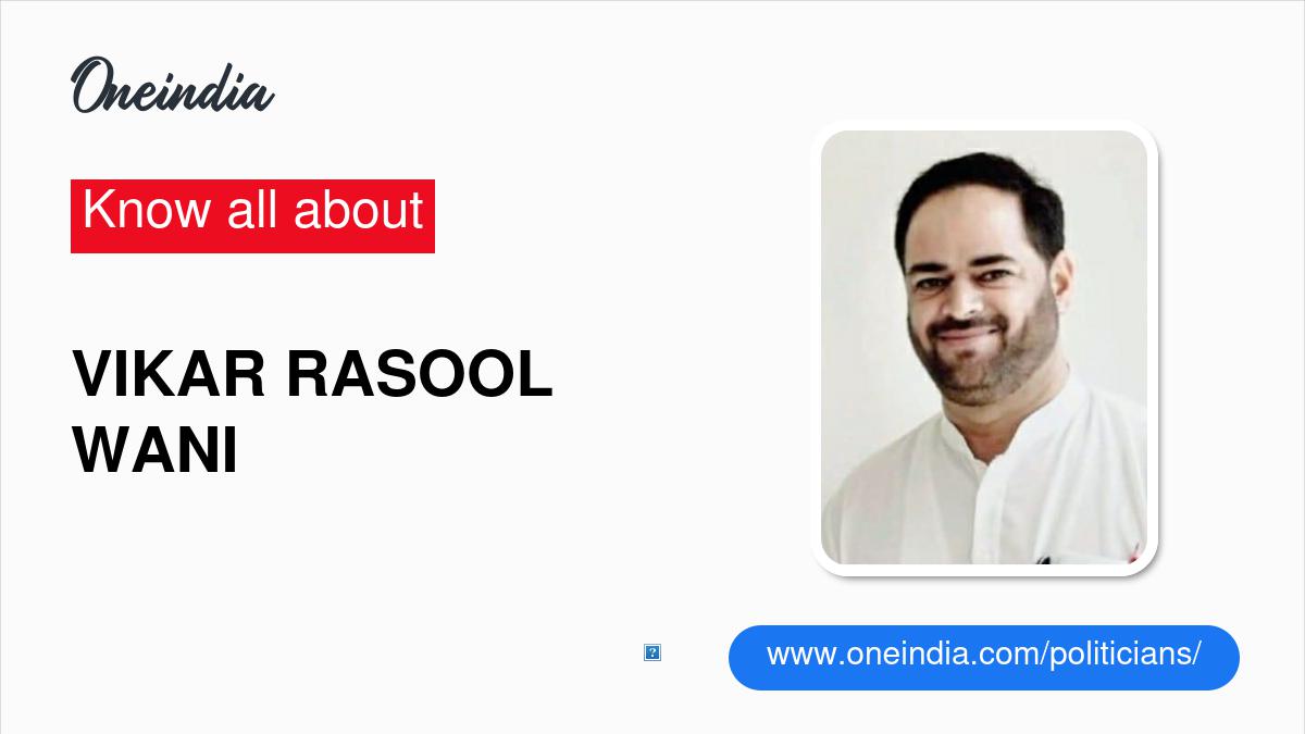Vikar Rasool Wani: Age, Biography, Education, Wife, Caste, Net Worth ...