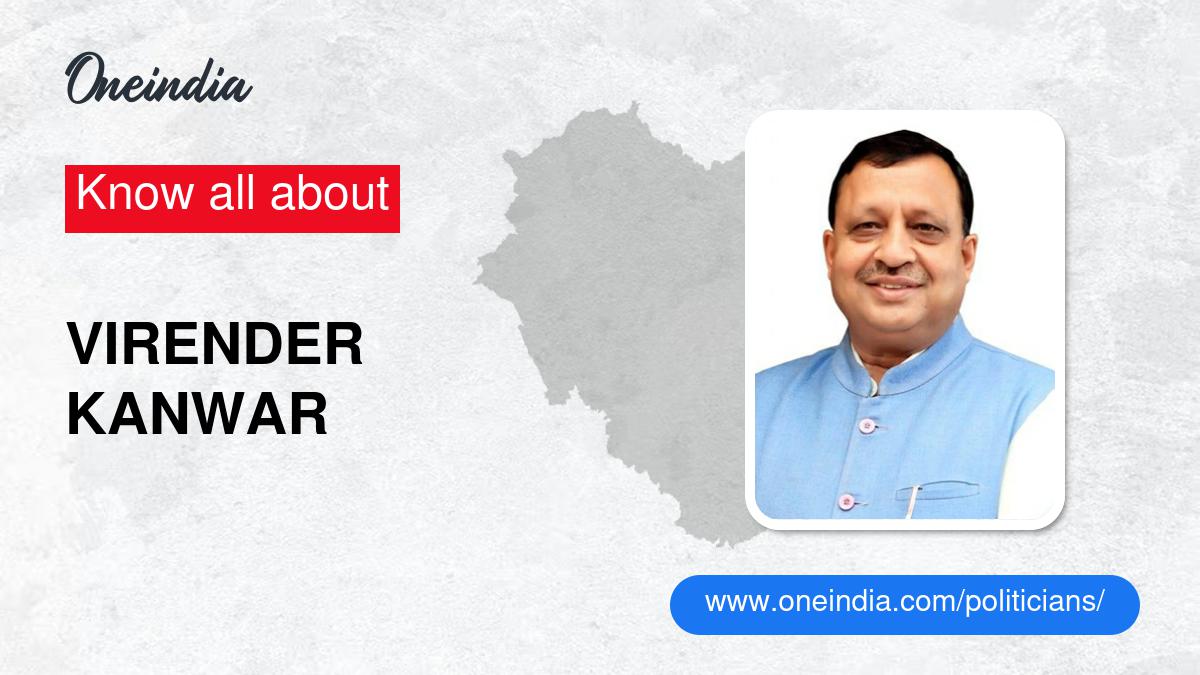 Virender Kanwar: Age, Biography, Education, Wife, Caste, Net Worth ...
