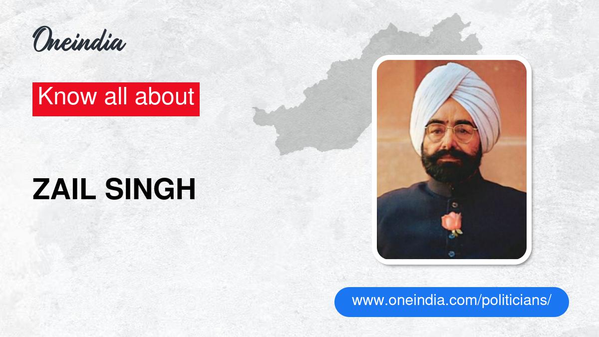 Zail Singh: Age, Biography, Education, Wife, Caste, Net Worth & More ...