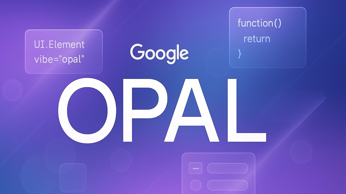 Opal: కోడింగ్ లేకుండానే యాప్స్..! గూగుల్ కొత్త ఏఐ టూల్ ..! | google launches new AI tool Opal ...