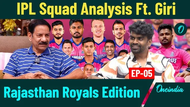 IPL 2025 | Squad Analysis Ft. Giri Ep.05 | RR - Oneindia Tamil