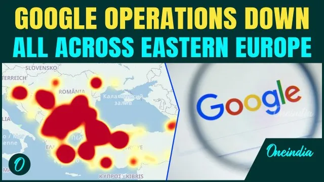 Breaking: Massive Google outage in Eastern Europe | Several Google ...
