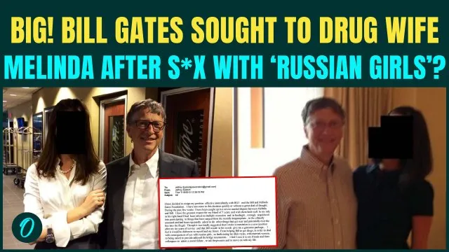 Bill Gates Caught STD After S*x With Russian Girls? DISTURBING Epstein ...