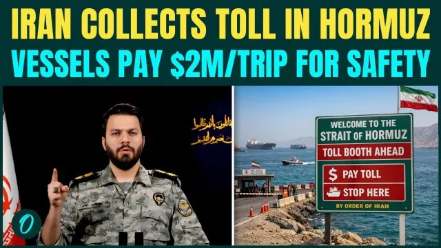 Hormuz Toll BREAKING: Iran Charges Up To $2 Million Per Ship for Strait ...